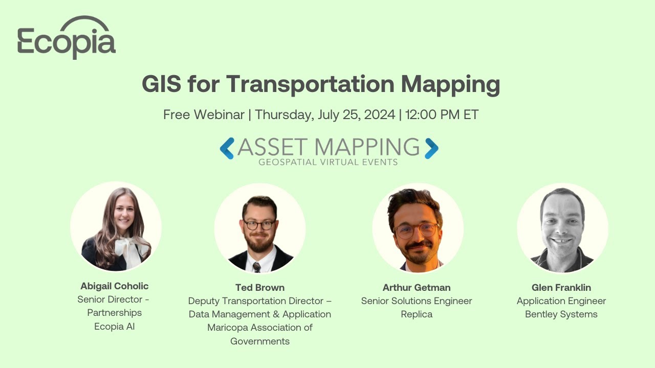 GIS for Transportation Mapping | Ecopia AI | Webinars - YouTube