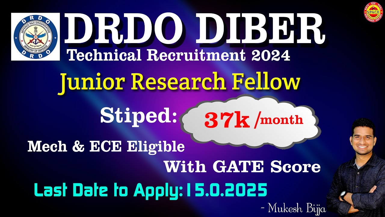 DRDO DIBER Technical Recruitment 2025| JRF| SPACE Engg. Academy| Mukesh ...