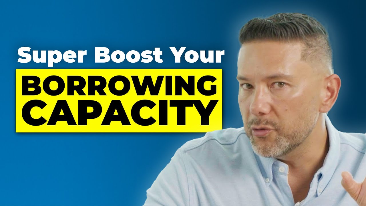 5 Ways to Increase Your Borrowing Capacity (To Invest in Property ...