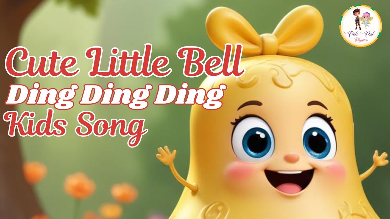 🔔 Cute Little Bell Says Ding Ding Ding Kids Song! 🎶 Polo Pal Rhymes # ...
