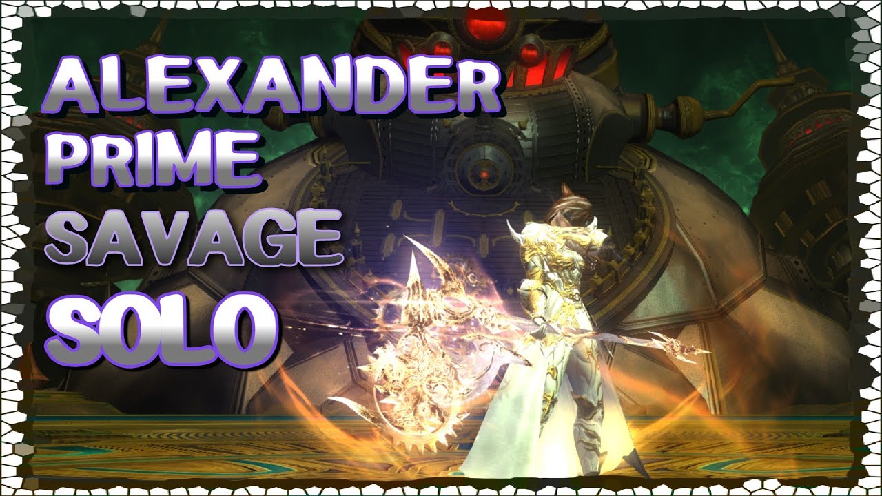 【FFXIV】A12s Alex Prime Solo | War PoV - YouTube