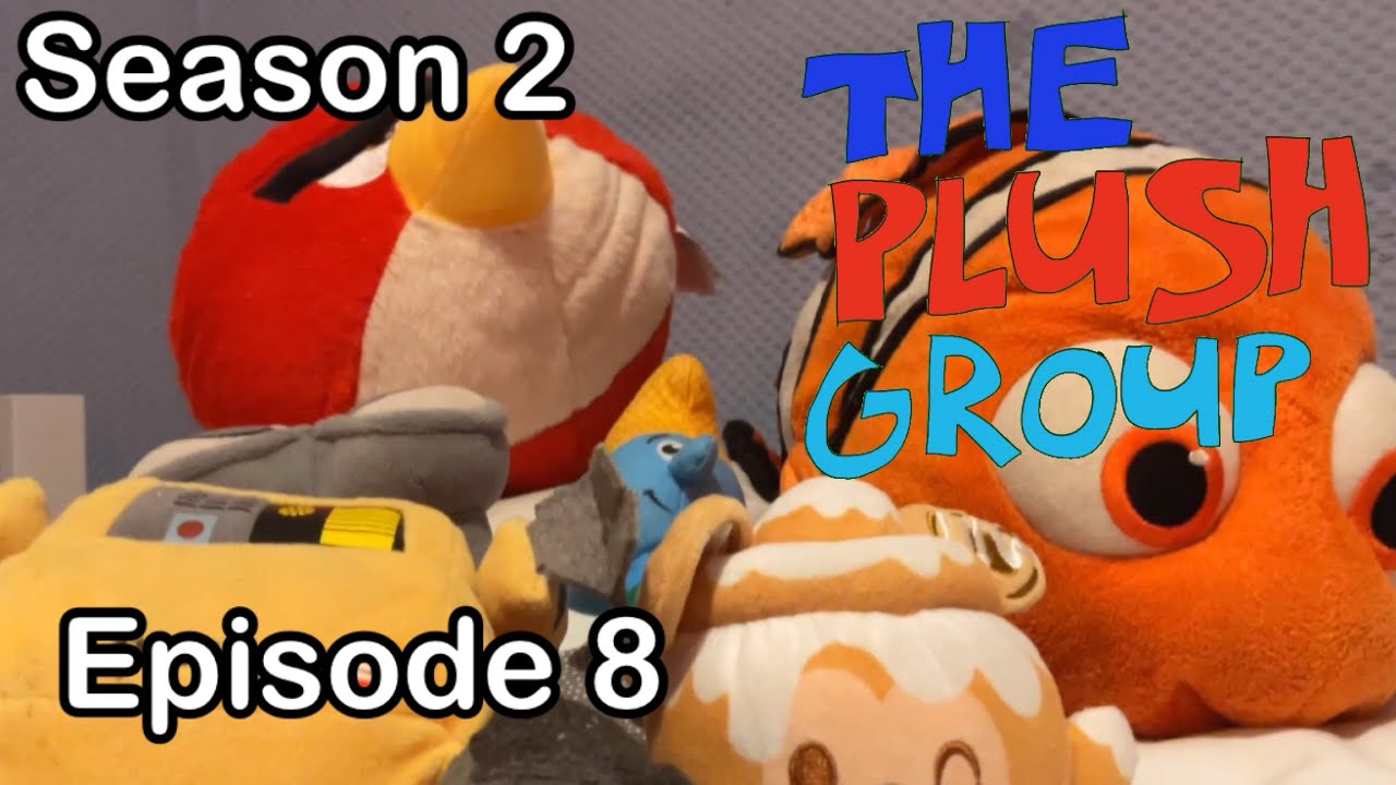 The Plush Group S2E8: Plushy Fueled - YouTube