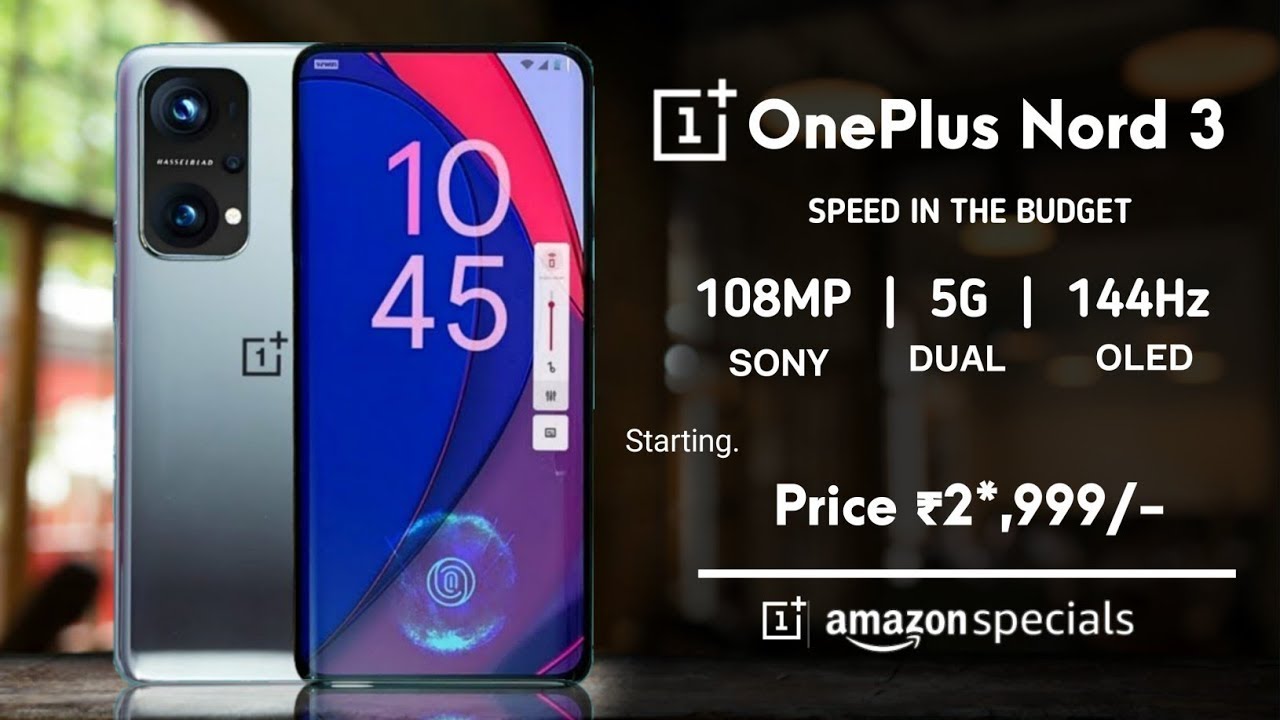 Oneplus Nord 3 5G | Oneplus Nord 3 5G First Look | Oneplus Nord 3 ...