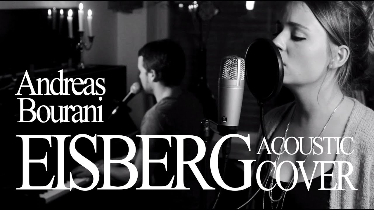 Andreas Bourani - Eisberg (Acoustic Cover) - YouTube