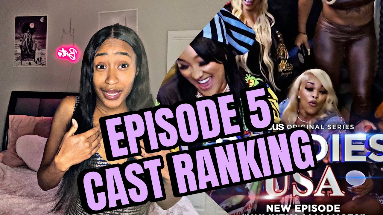 BADDIES USA EPISODE 5 CAST RANKING - YouTube