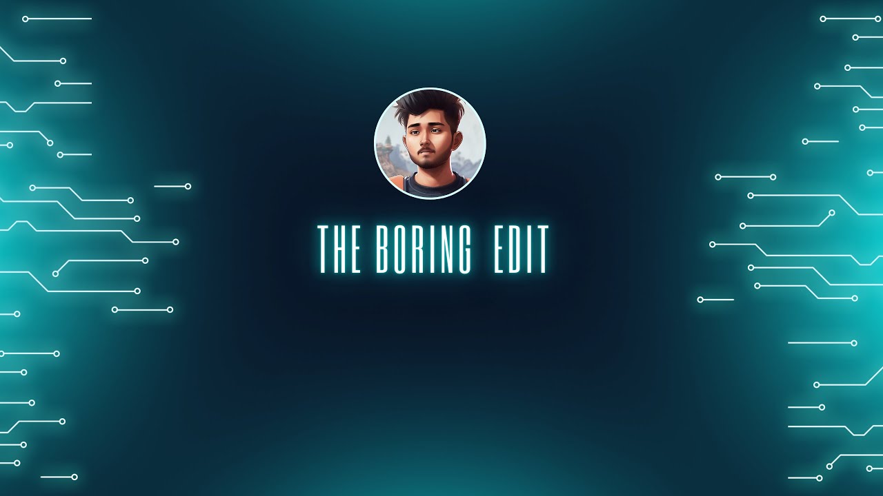 THE BORING EDIT ll Assignment-3 ll @TharunSpeaks - YouTube