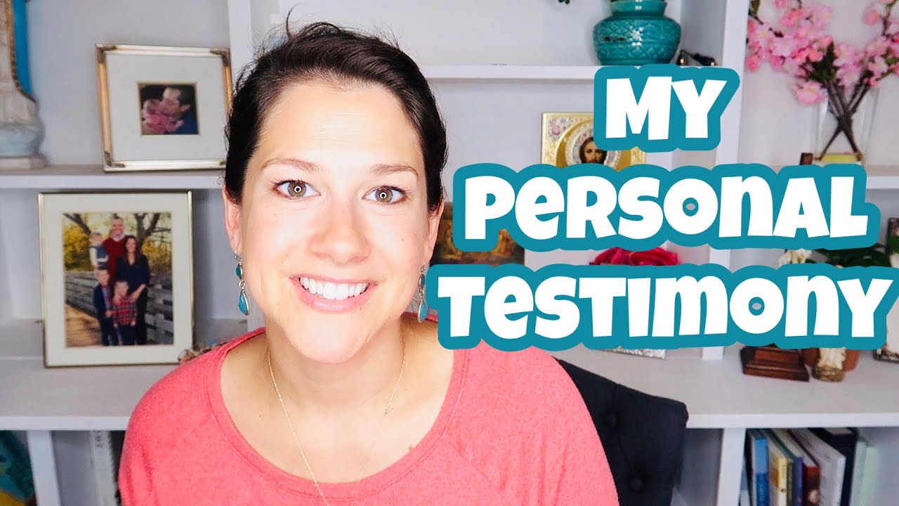 My Personal Testimony Catholic YouTube My Personal Testimony Catholic YouTube