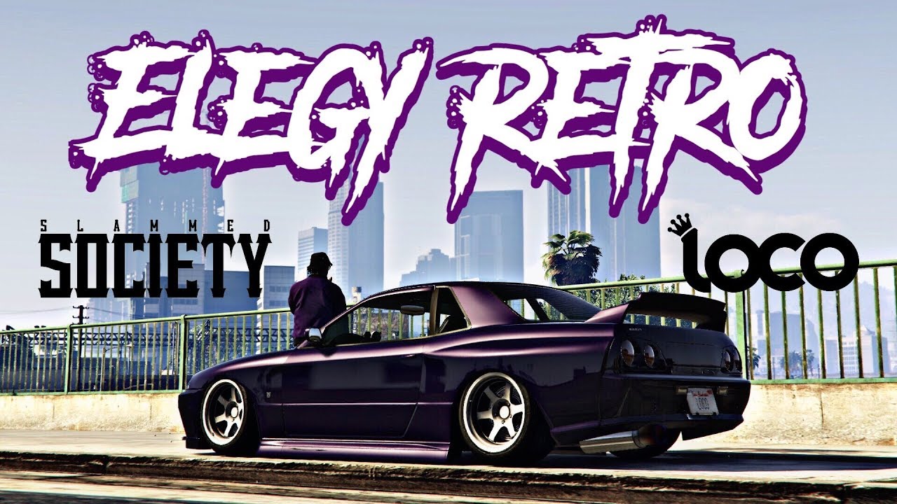 Slammed Elegy Retro | R32 Skyline | GTA Online | Slammed Society - YouTube