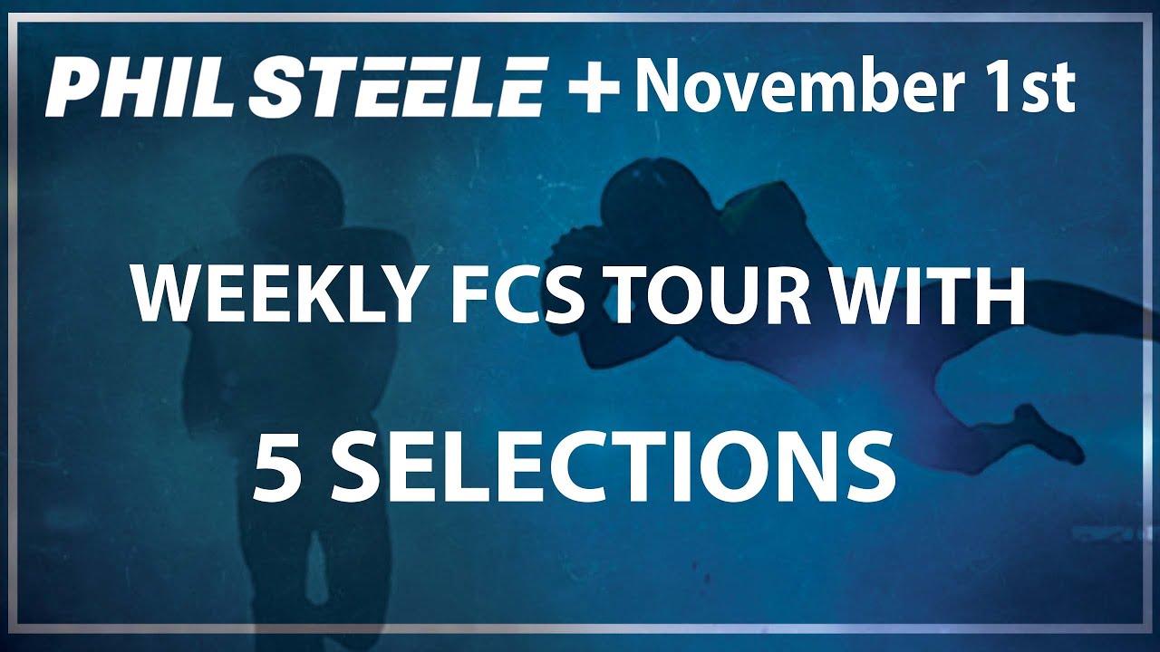 Phil Steele Plus FCS Tour Nov 1st - YouTube