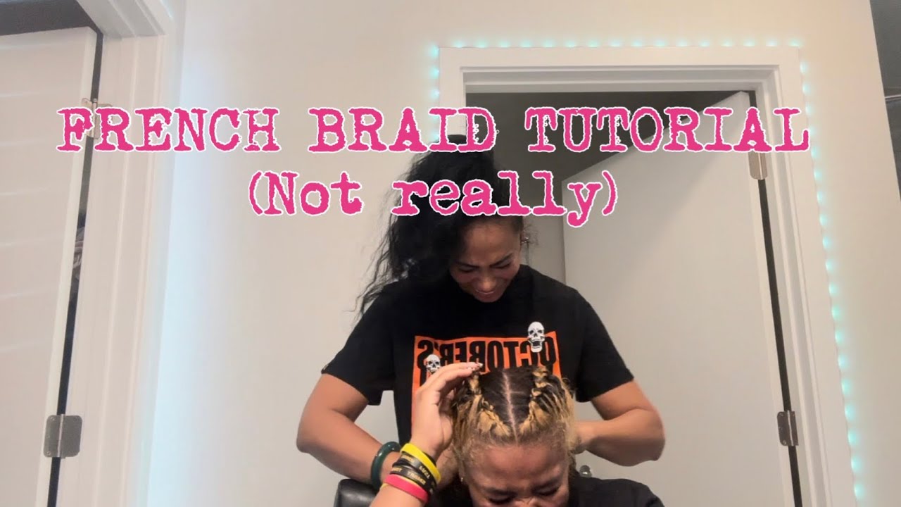 How NOT to braid (featuring Momma P) - YouTube