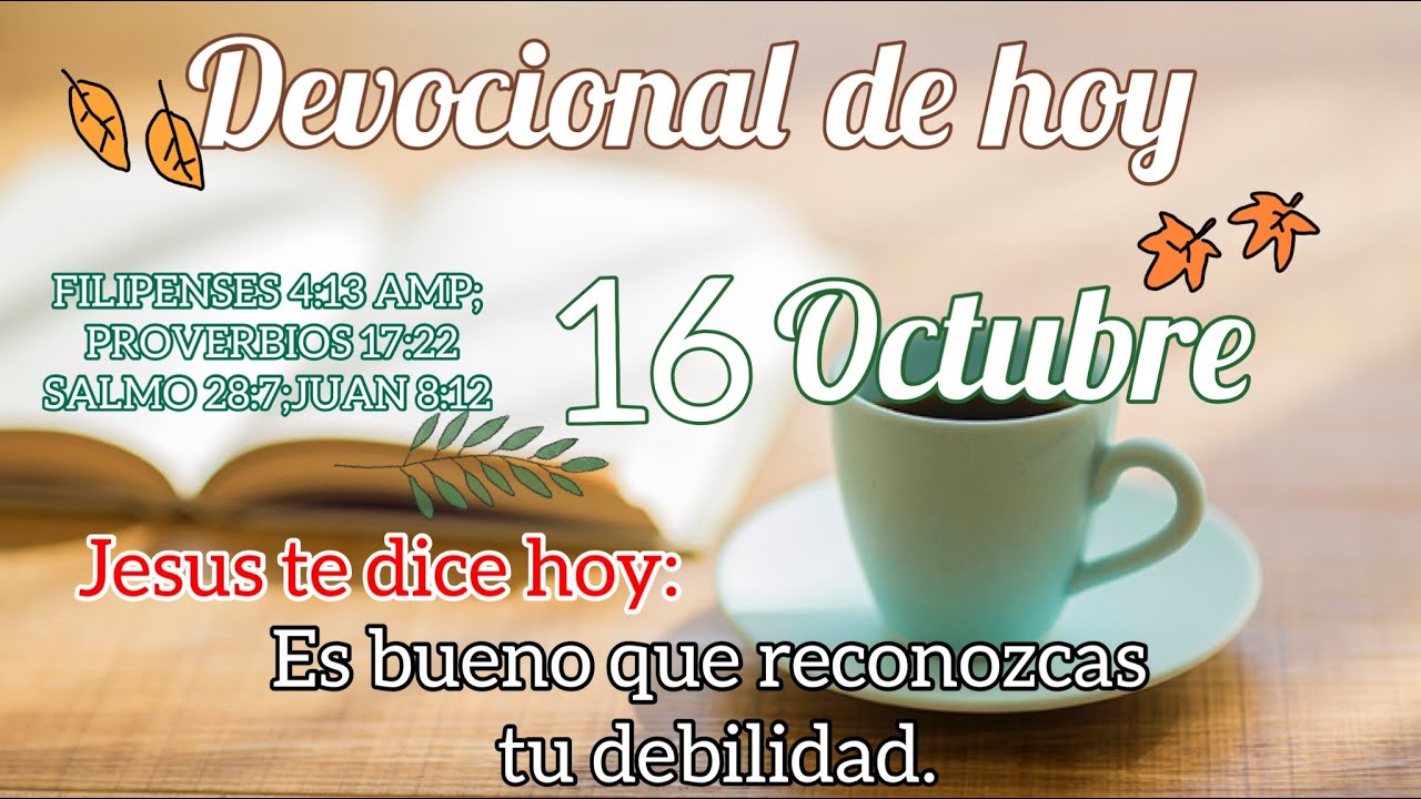 Devocional de hoy 16 Octubre | Devocionales cristianos cortos ...