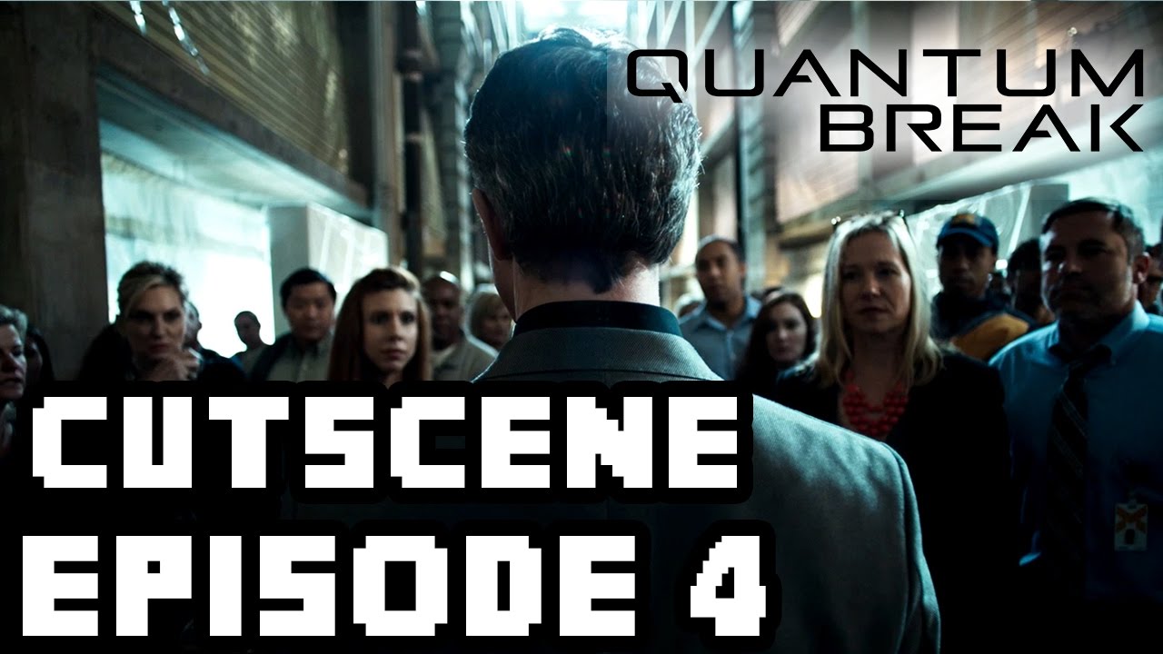 "Control!" Episode 4 Quantum Break Cutscene - YouTube
