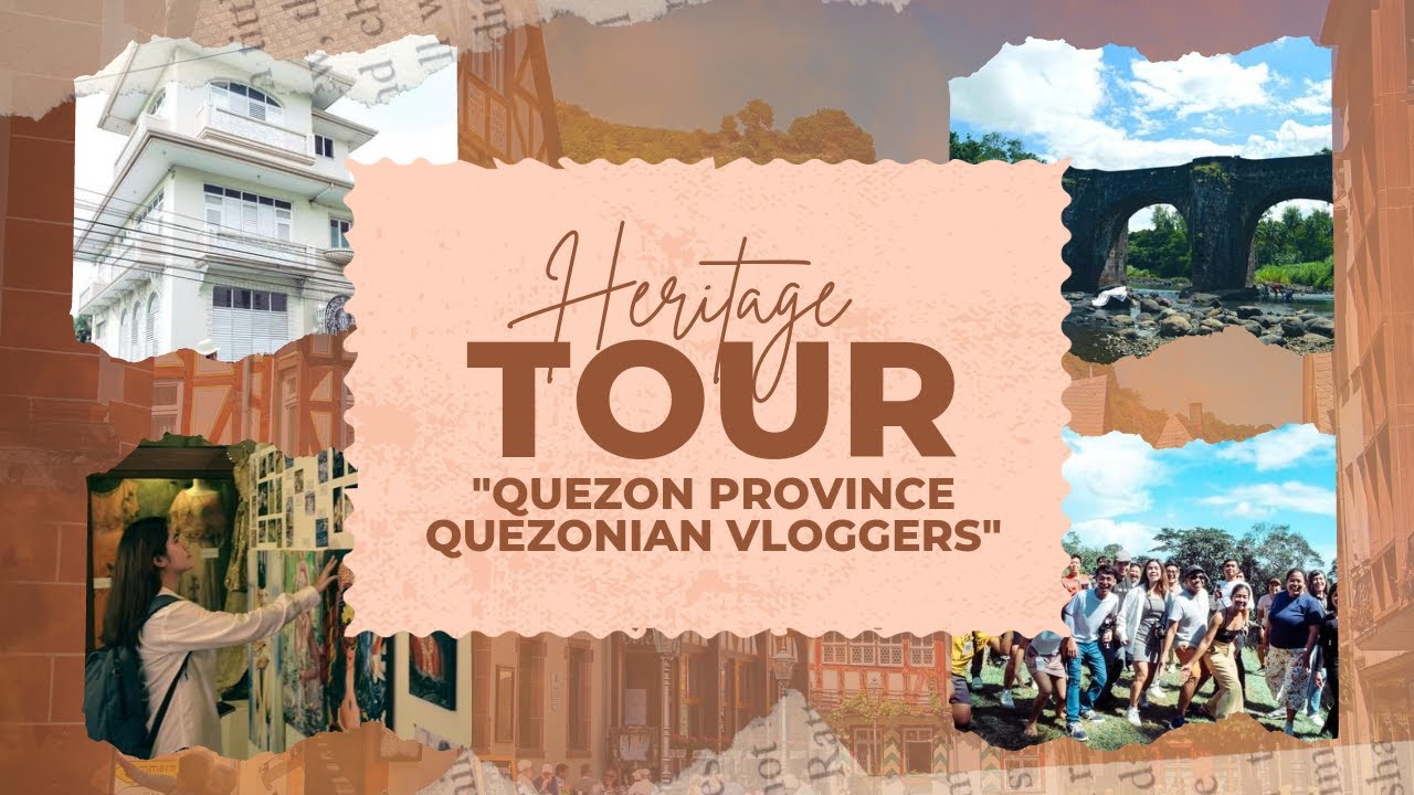 NATIONAL HERITAGE MONTH | QUEZON PROVINCE | QUEZONIAN VLOGGERS| LUCENA ...