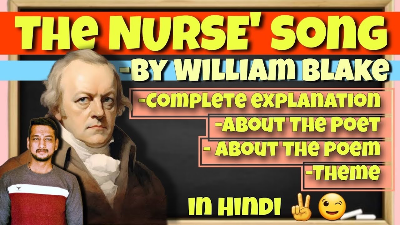 The Nurse' Song by William Blake || complete explanation || in hindi ...