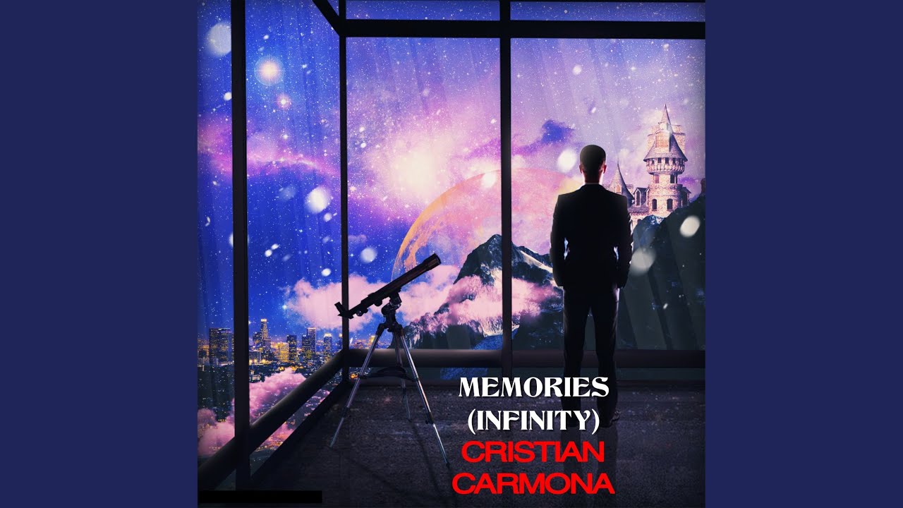 Memories (Infinity) - YouTube