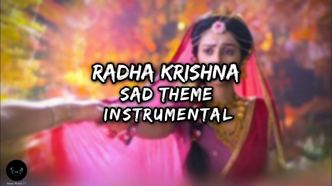 RadhaKrishn - Sad Theme 💔 Instrumental 🎼 || Radha Krishna Sad Song ...