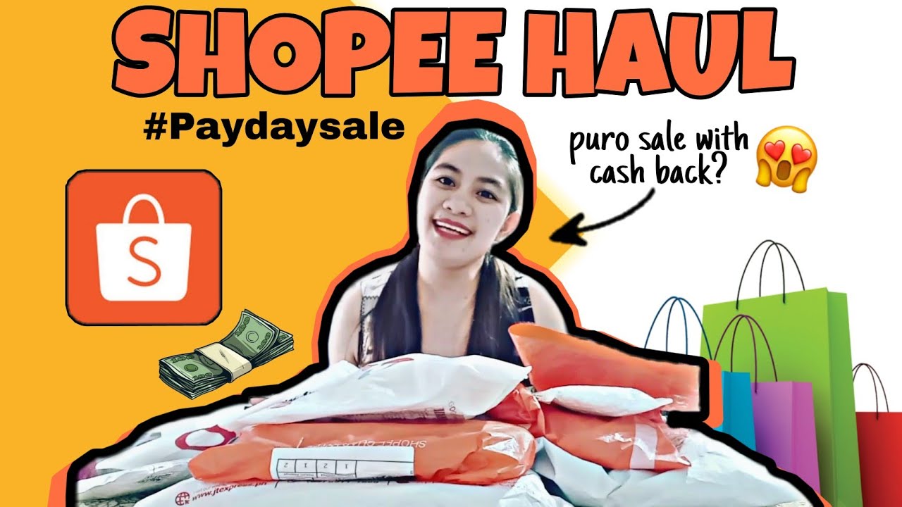 2021 PAYDAY SALE SHOPEE HAUL 🛍🎉 - YouTube