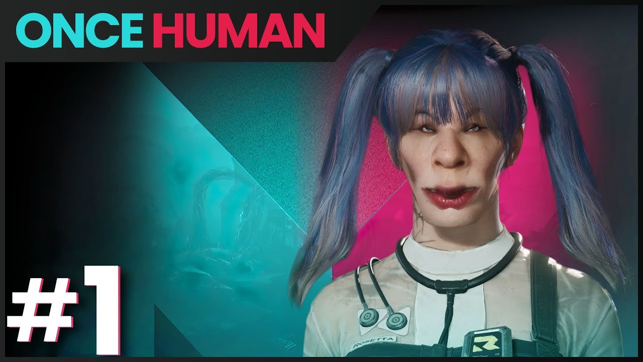 ONCE HUMAN- #1 KARAKTER/LAKHELY - YouTube