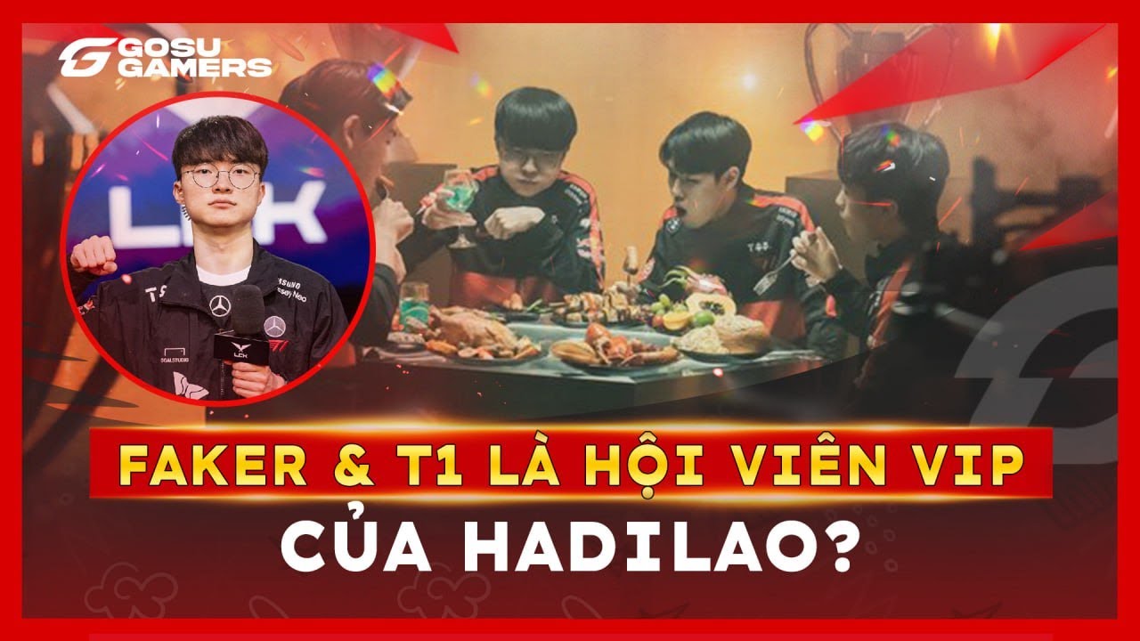 Bản Tin Esports 12/03: Faker và T1 ăn gì ở Hadilao khi là hội viên VIP ...