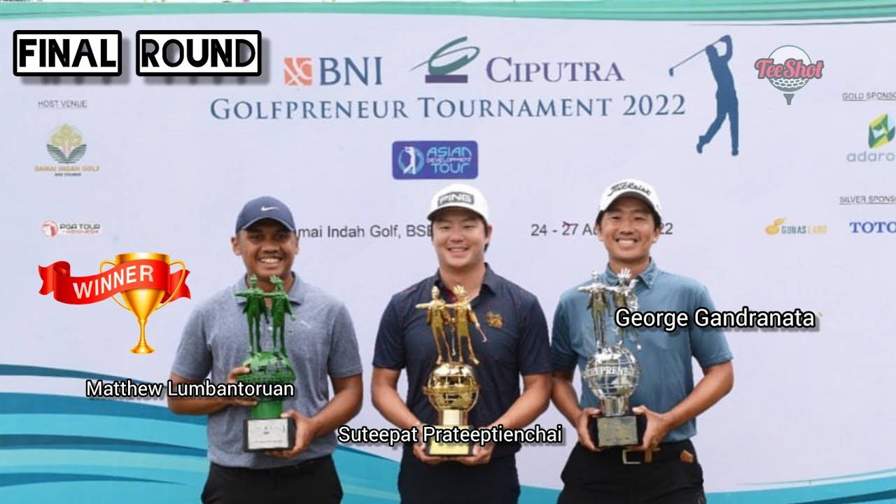Suteepat Prateeptienchai Juara BNI Ciputra Golfpreneur Tournament ADT ...