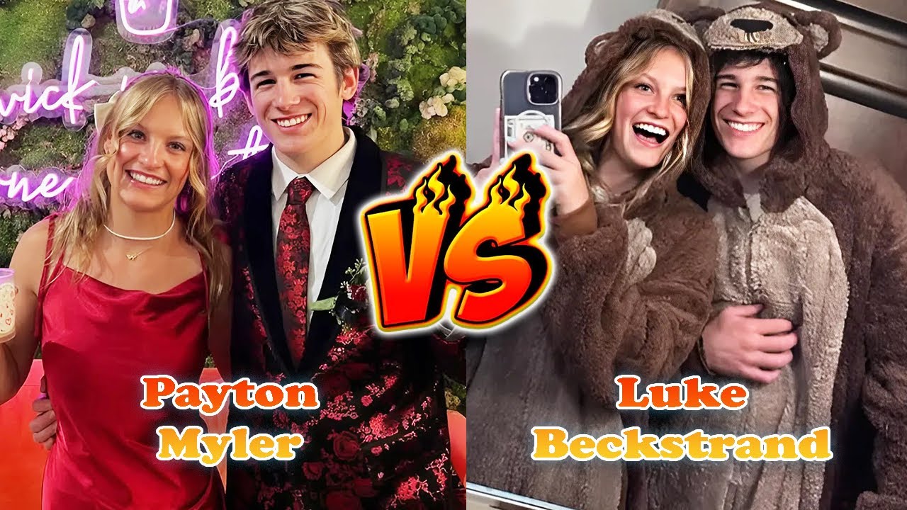 Payton Myler VS Luke Beckstrand (Payton Myler's boyfriend ...