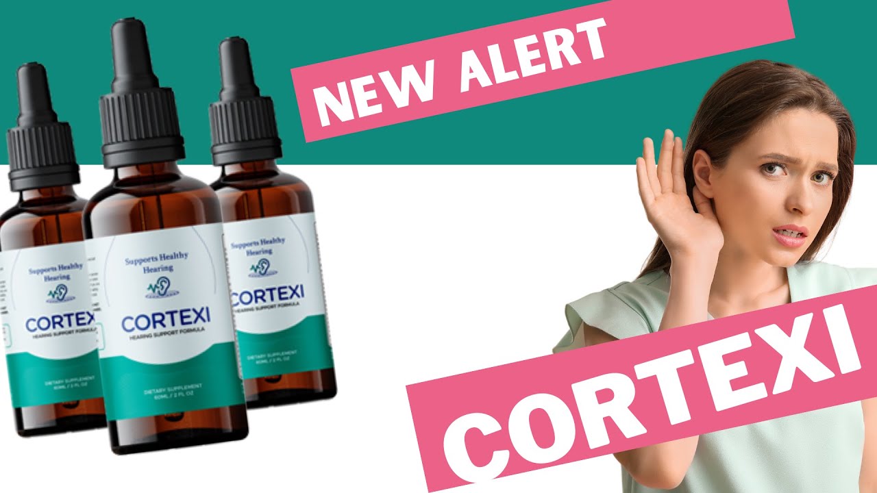 Cortexi dietary supplement | Cortexi healthy hearing | Benefits of ...