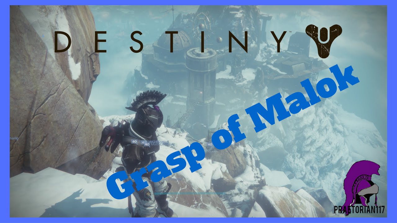 Destiny Rise of Iron Getting the Grasp of Malok - YouTube