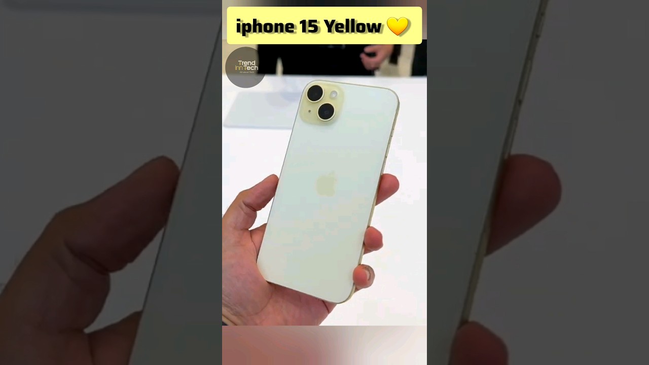 iphone 15 Yellow color 💛 first look #iphone15 #iphone15plus #apple ...