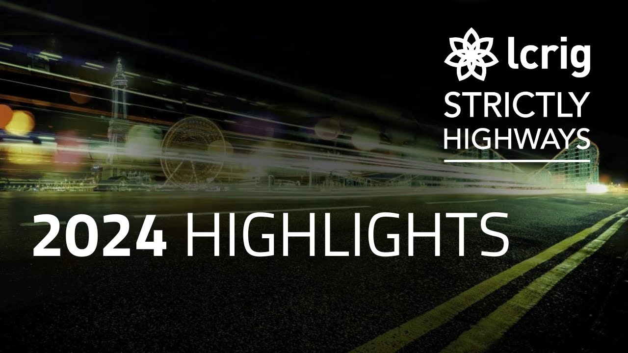 Strictly Highways 2024 Event Highlights - YouTube