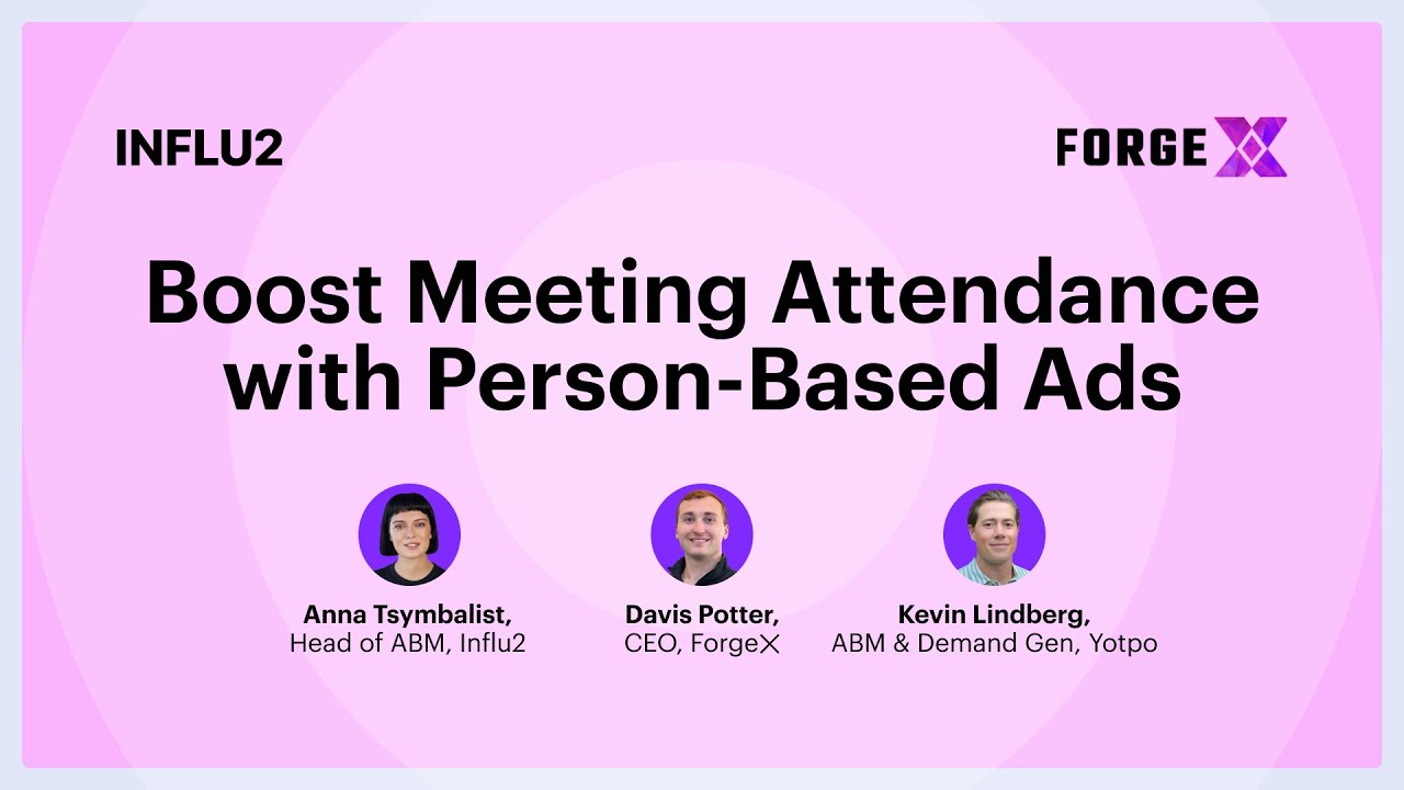 How to Boost Meeting Attendance with Person-Based Ads | Playbook by Influ2 - YouTube