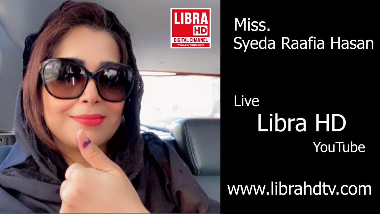 Miss.Syeda Raafia Hasan( Guest ) || Libra HD live! With Ali Imran ...