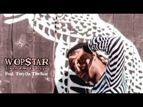 Wop$tar ‘Seven P.M in Tokyo’ Prod. By TORYONTHEBEAT (Music)