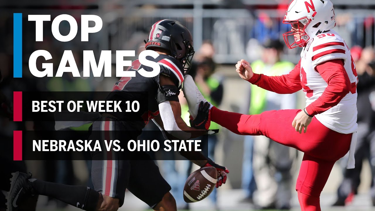 Top Games of 2018: Week 10 | Nebraska Cornhuskers vs. Ohio State ...
