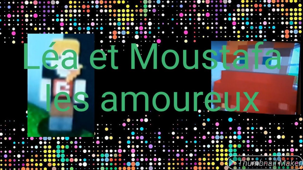 Moustafa et Léa les amoureux [court métrage Minecraft] - YouTube