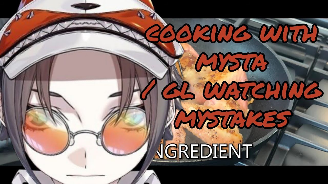 Cooking with Mysta 2.0 【 traumatizing and for fun only 】 - YouTube