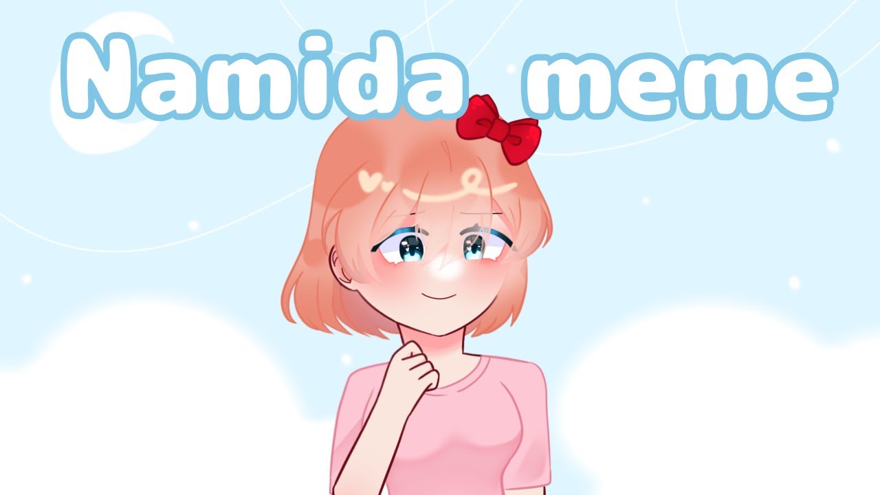 Namida animation meme // Ddlc Sayori // 두근두근 문예부 사요리 - YouTube
