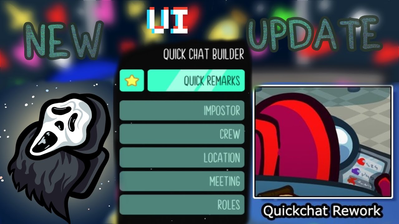 All You Need To Know About The New Among Us Quick Chat Rework Update ...