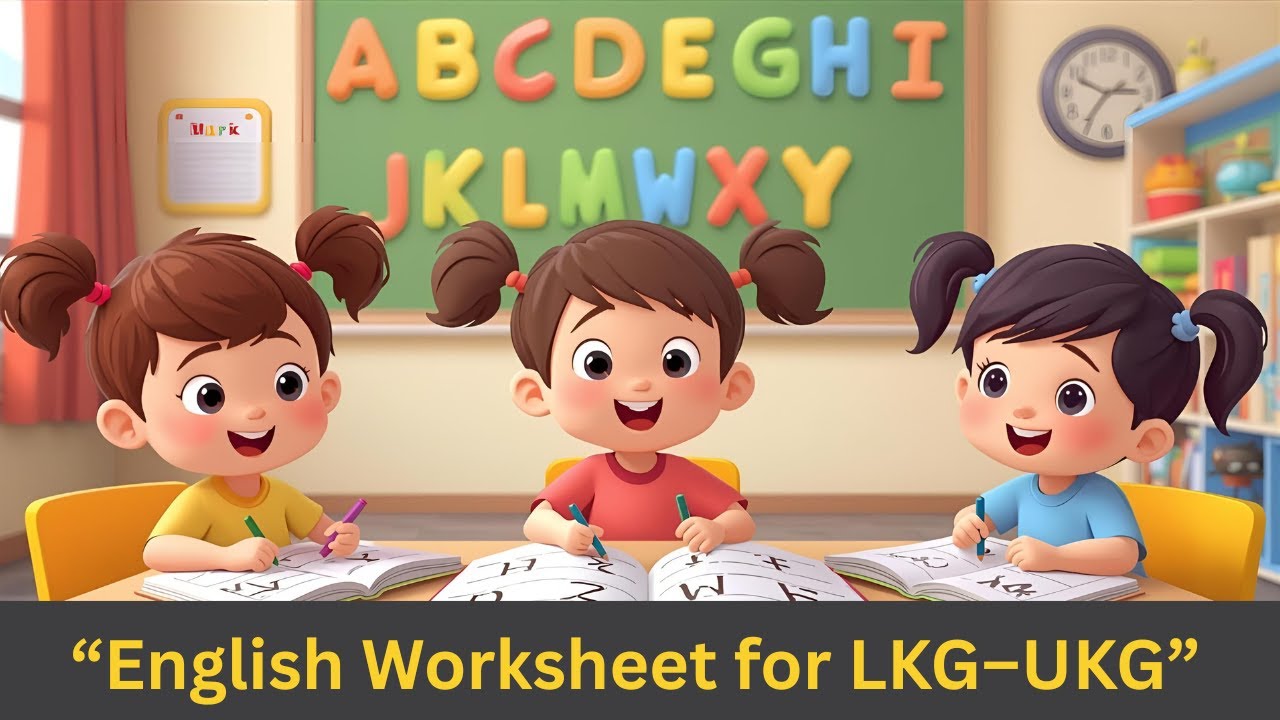 English Worksheet for LKG & UKG | Fun Learning Activities for Kids ...