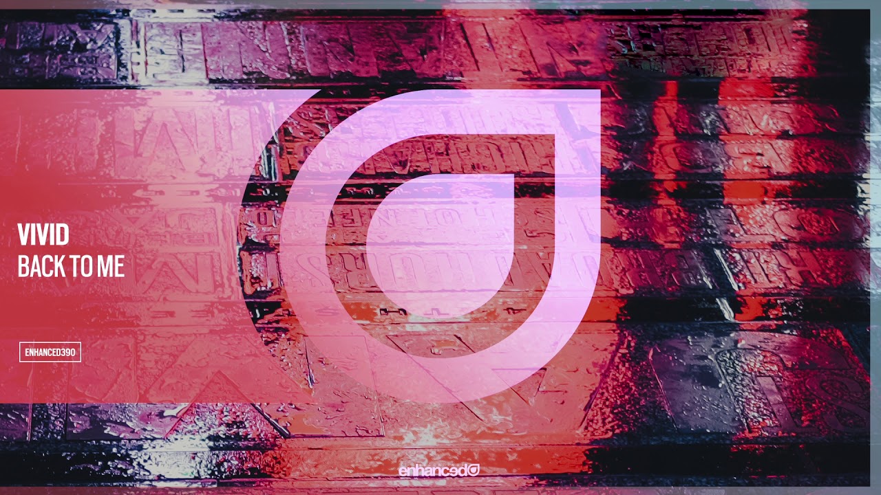 VIVID - Back To Me [OUT NOW] - YouTube