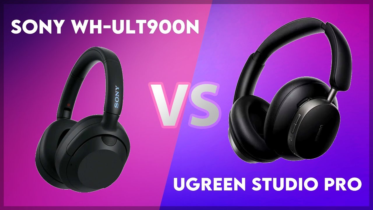 Sony WH-ULT900N vs Ugreen Studio Pro Technical Comparison - YouTube
