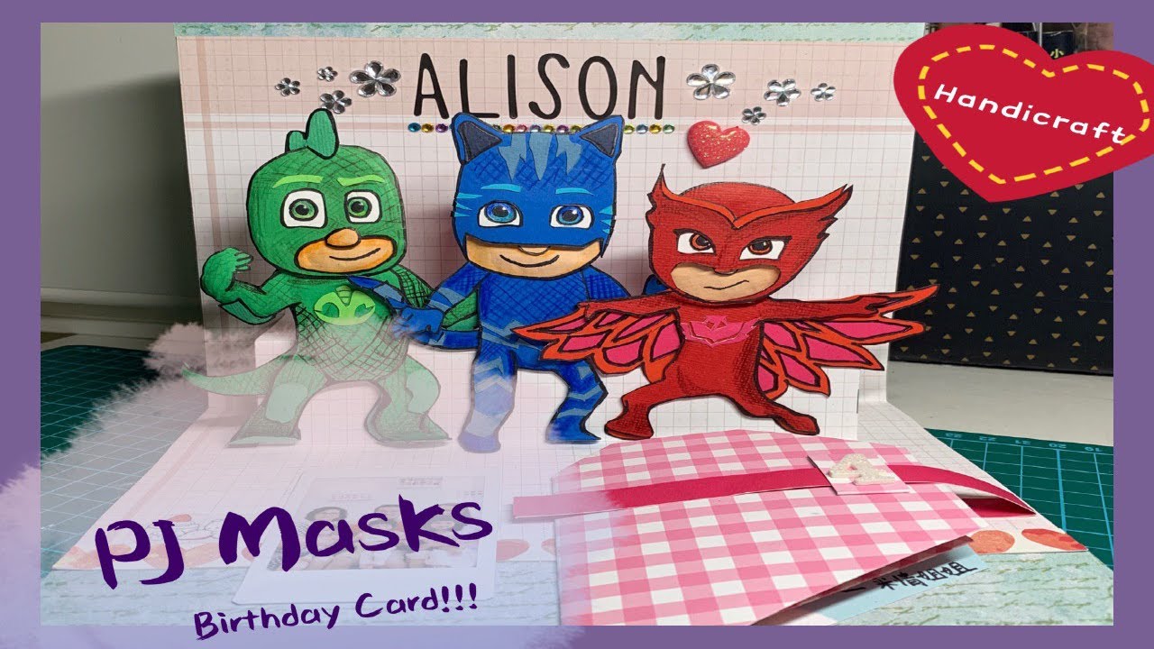 Making a PJ Masks POP-UP 🍰Birthday card! | Process & Response from ...