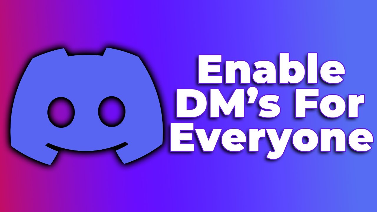 How To Turn On DMs For Everyone On Discord (2024) (Tutorial) - YouTube