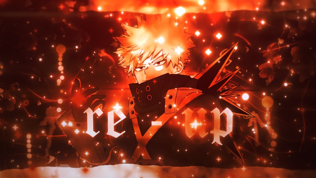 「Re - Up」Bakugo Death 💔 [EDIT/AMV] 4K!] - YouTube