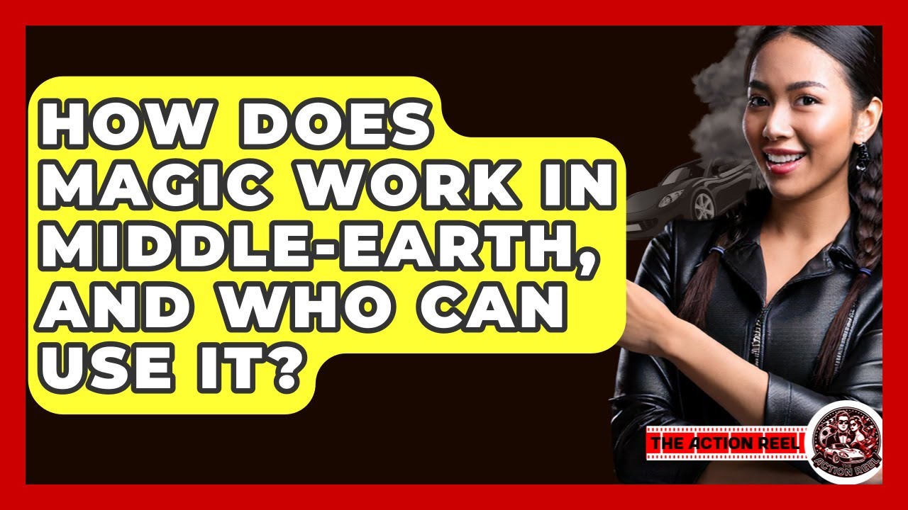 How Does Magic Work In Middle-earth, And Who Can Use It? - The Action Reel - YouTube