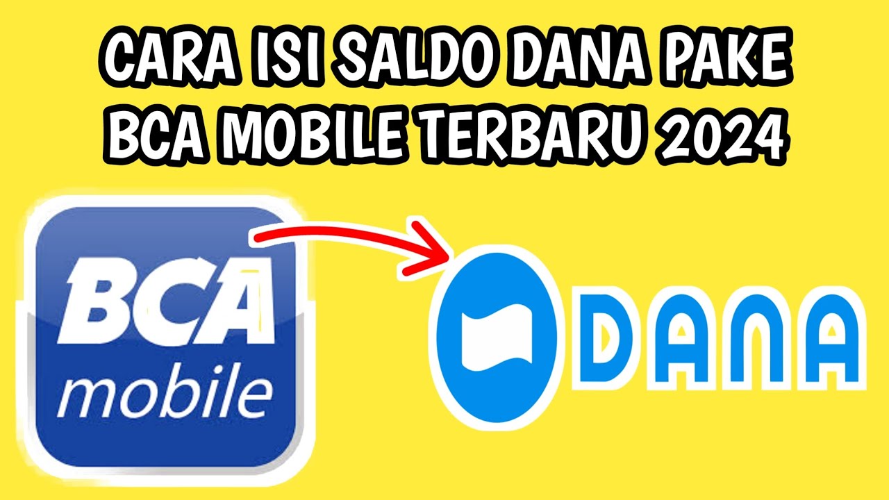 CARA TOP UP DALDO DANA VIA BCA MOBILE TERBARU 2024 - YouTube