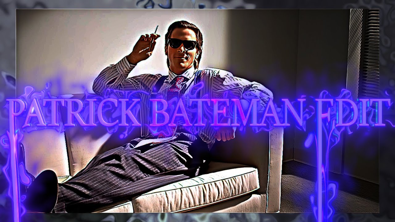 PATRICK BATEMAN EDIT - YouTube