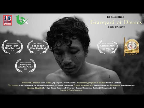 Graveyard Of Dreams - Award Winning Kokborok Short Film | Tripura| 2023 | 18 Hills Films
