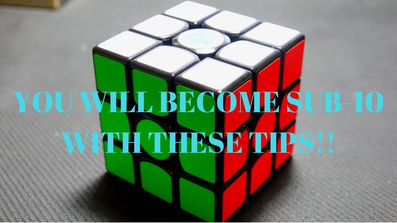 How to become Sub-10 on the Rubik's Cube [Guide] - YouTube
