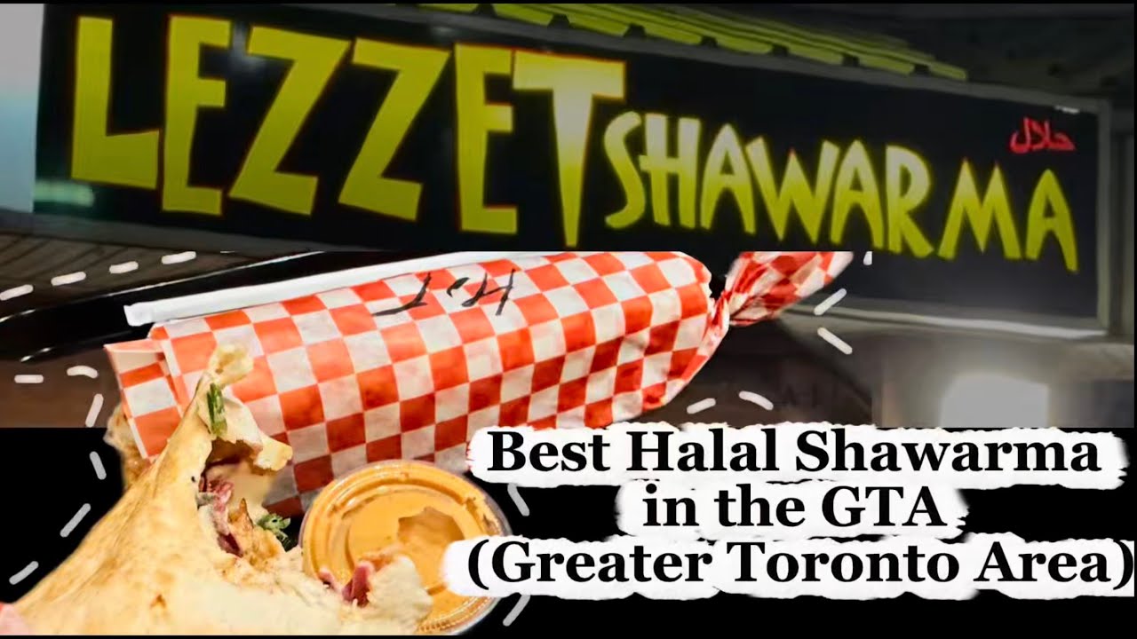 Best Halal Shawarma in GTA - Great Toronto Area | Canada 🇨🇦 ...