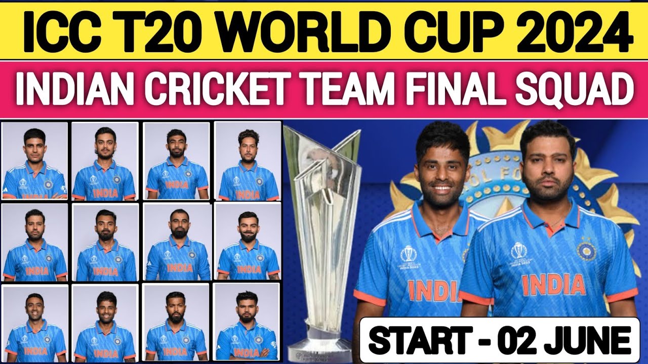 T20 World Cup 2024: India Final Squad For T20 World Cup। IND Squad T20 ...